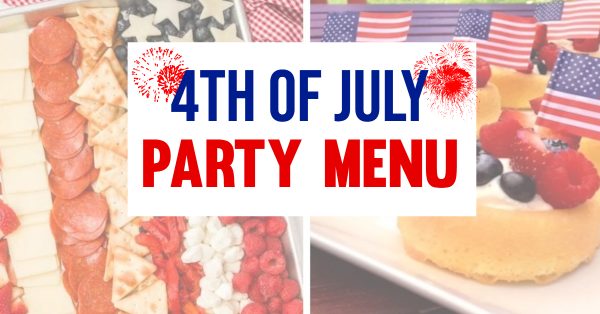 My 4th of July Party Menu Plan